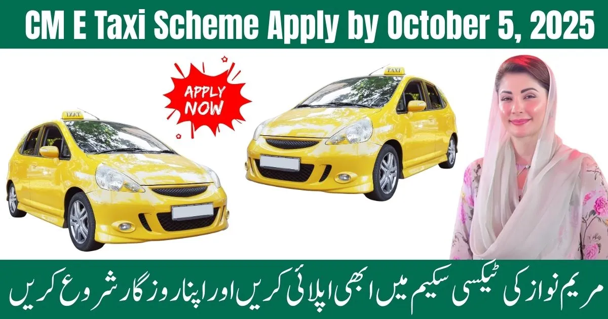 CM E Taxi Scheme 2025 – Deadline, Benefits & Guide